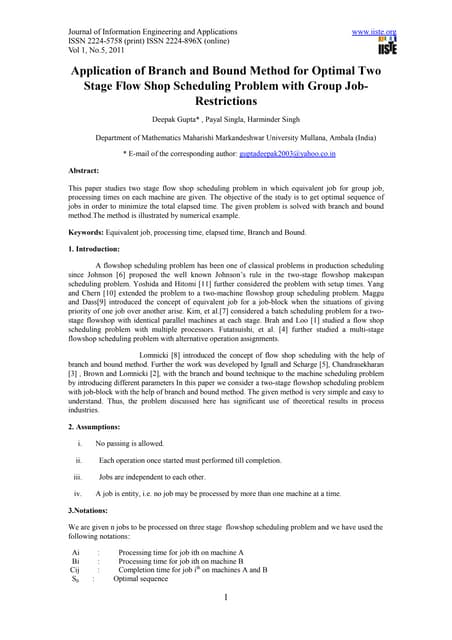 Application Of Branch And Bound Method For Optimal Two Stage Flow Shop