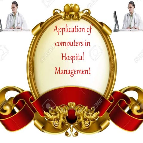 Application of computers in hospital management | PPTX