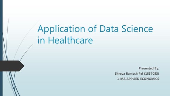 APPLICATION OF DATA SCIENCE IN HEALTHCARE | PDF