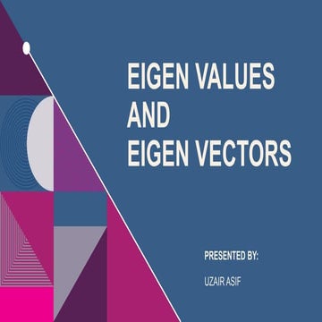 Application Of Eigenvalues And Eigenvectors Understanding Concepts Practical Examples And