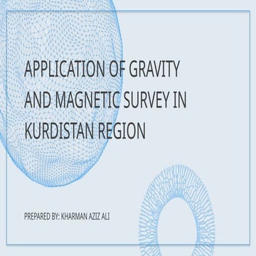 Application of Gravity and magnetic survey in Kurdistan.pptx