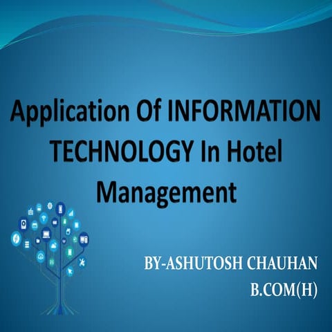 Application of information technology in hotel management | PPTX
