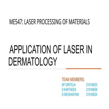 APPLICATION OF LASER IN DERMATOLOGY.pptx