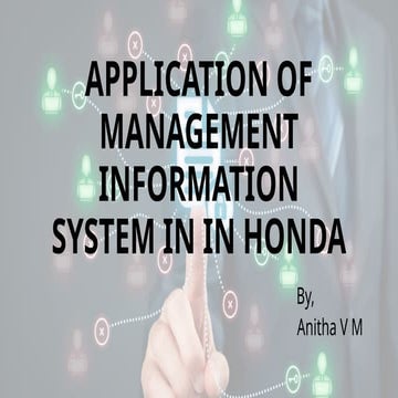 APPLICATION OF MANAGEMENT INFORMATION SYSTEM IN HONDA.pptx