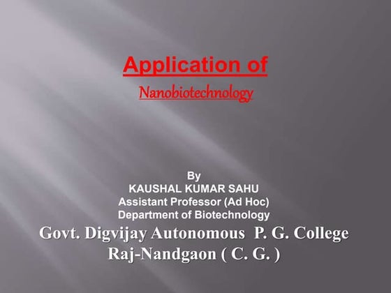 Nanobiotechnology - Introduction, Concept, Scope, Vision, Applications and Present and Future ...