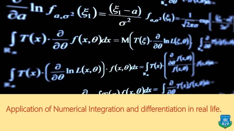 Application of numerical integration and differentiation in real life