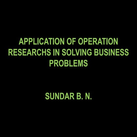 Application of Operations Research | PPTX