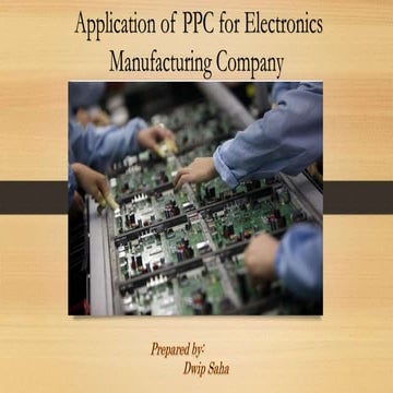 Application of PPC for Electronic Manufacturing Company | PPT