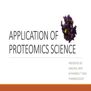 Application of proteomics science | PPTX