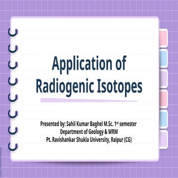 Application of Radiogenic Isotopes. | PPT | Free Download