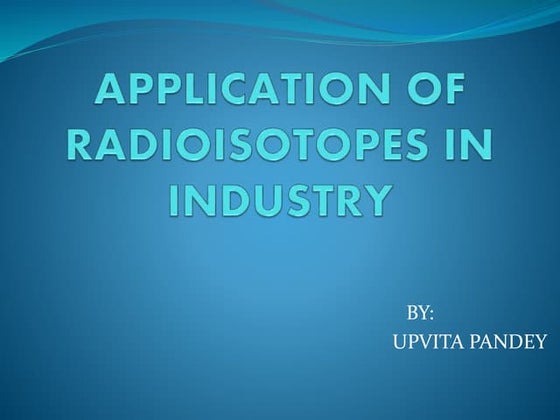 Application of radioisotopes | PPTX | Geology | Science