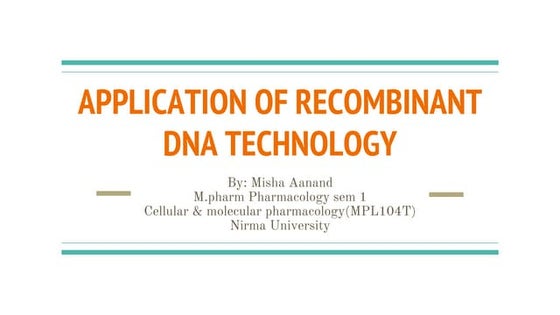 Application Of Recombinant DNA Technology | PPT