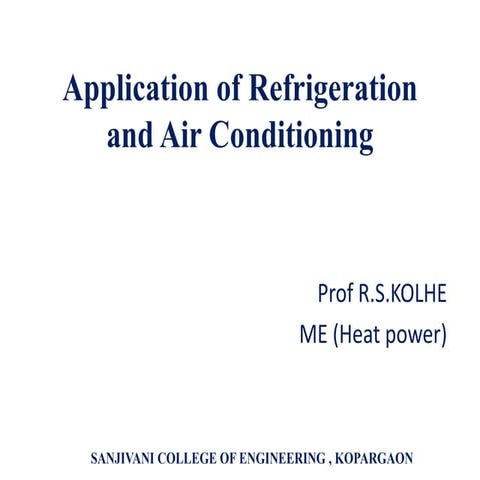 Application of refrigeration and air conditioning | PPTX