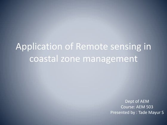Remote Sensing and GIS for Coastal Management | PPTX | Geography | Science