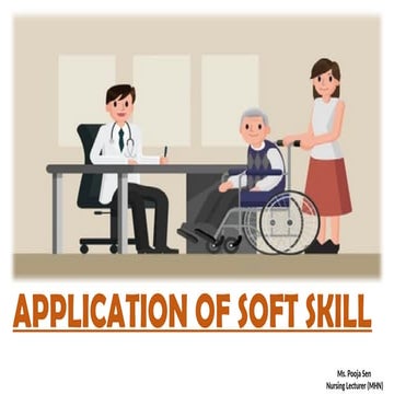 APPLICATION OF SOFT SKILL IN NURSING .pptx