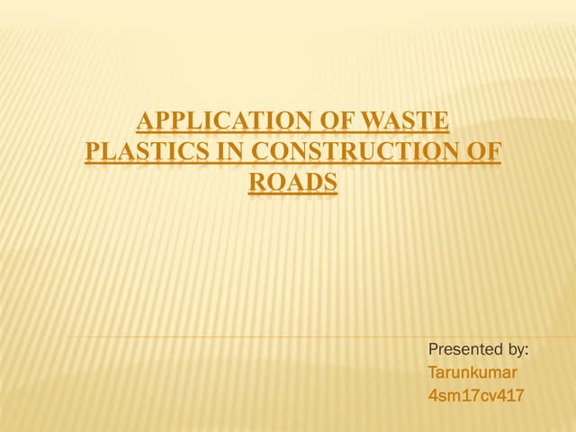 plastic in road construction | PPTX
