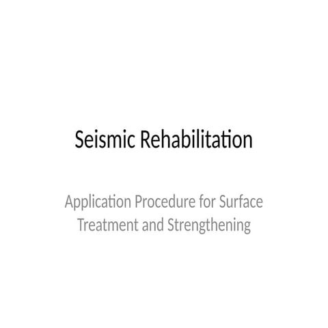 Application Procedure Seismic Rehabilitation.pptx