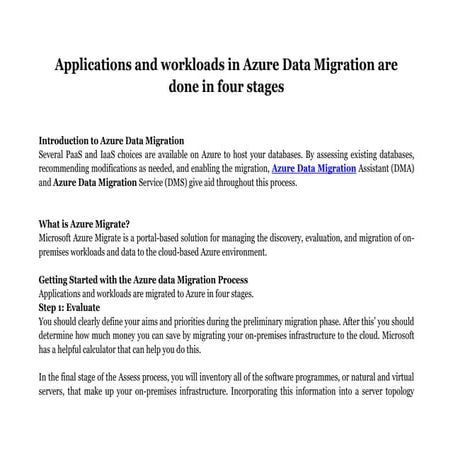 Applications and workloads in Azure Data Migration are done in four stages.docx