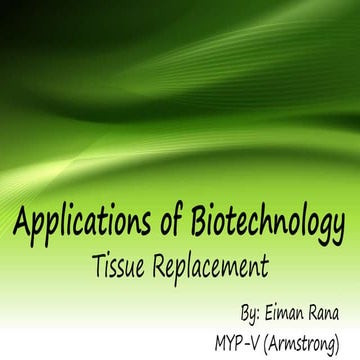 Applications of biotechnology | PPTX