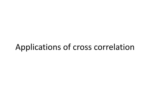 Applications Of Cross Correlation Pptx Digital Audio Computer