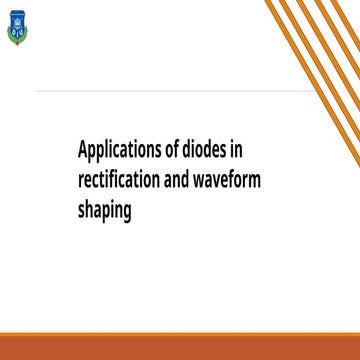 Applications of Diodes in Rectification and Waveform Shaping EDC.pptx