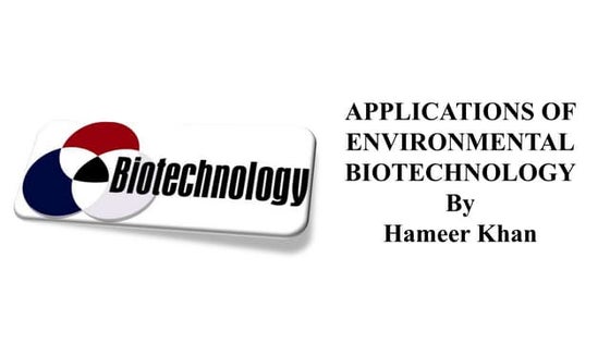 Environment biotechnology | PPT | Chemistry | Science