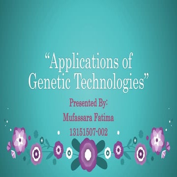 Applications of genetic technologies | PPT