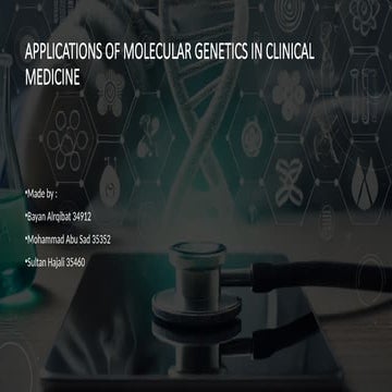 Applications of Molecular Genetics in Clinical Medicine.pptx