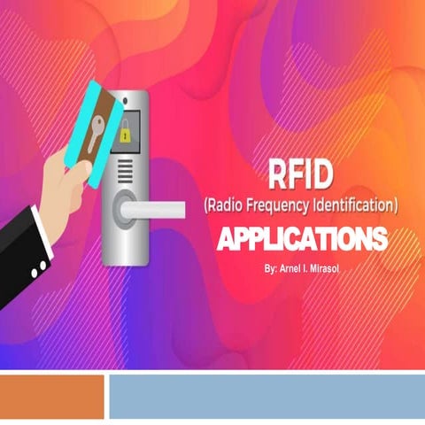 APPLICATIONS OF RFID by ARNEL MIRASOL.pptx