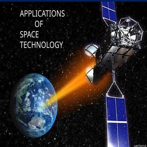 applications of space technology-by-Ashish Sharma.pptx