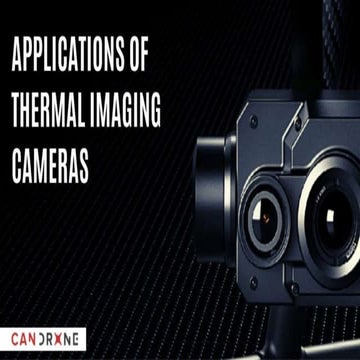 Applications of thermal imaging cameras | PPT