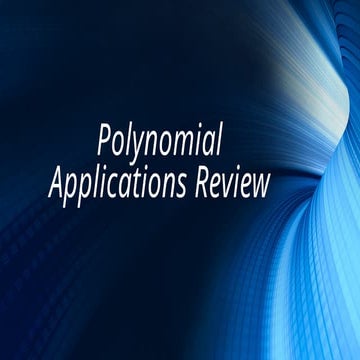 Applications_Review_for_polynomials.pptx