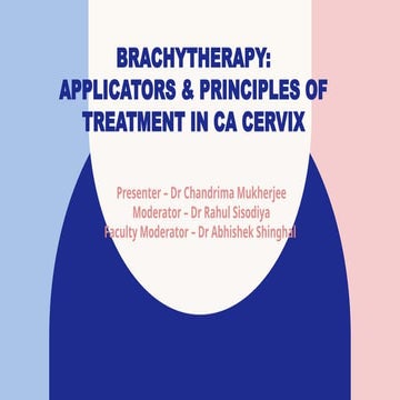 Applicators for Brachytherapy in Ca cervix.pptx