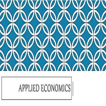 Applied-Economics... PRINCIPLES AND DETAILS | PPT