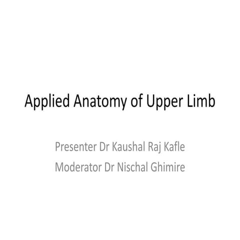 Applied anatomy of Upper limb | PPTX