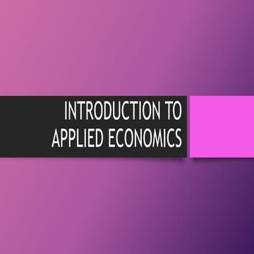 Applied Economics Lesson 1_Intro to Economics.pptx