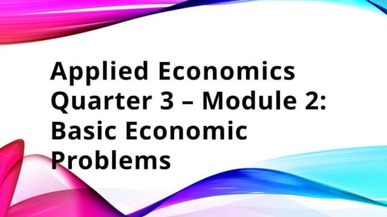 Applied economics module 2 final | PDF | Economy | Business and Finance