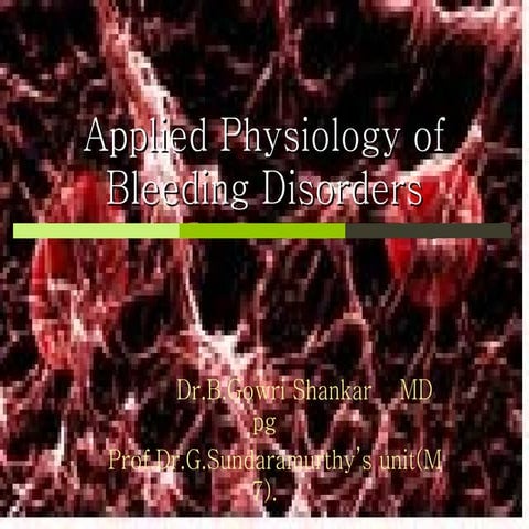 CME: Bleeding Disorders - Applied Physiology | PPT