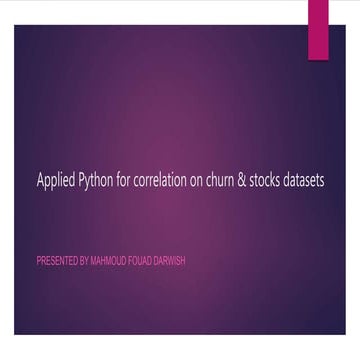 Applied python for correlation on churn and stocks datasets | PPTX | Technology & Computing