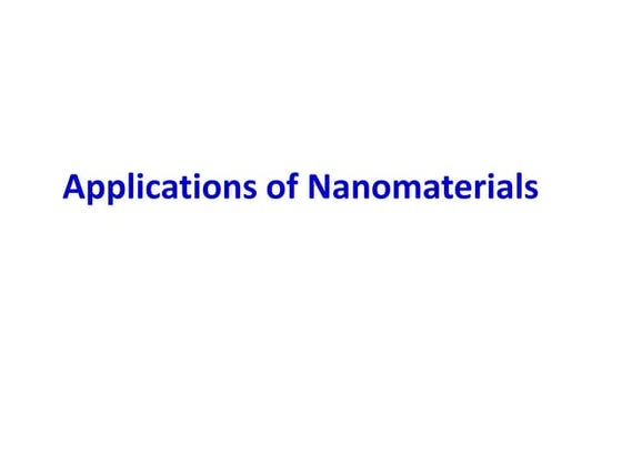 Nanomaterial and their application | PPT