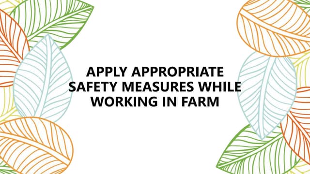 Grade 7-TLE-AFA Lesson 3: Applying Safety Measures in farm Operations-MATATAG Curriculum Quarter ...