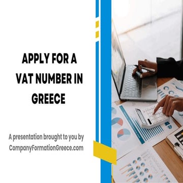 Main Steps on How to Apply for a VAT Number in Greece | PPT