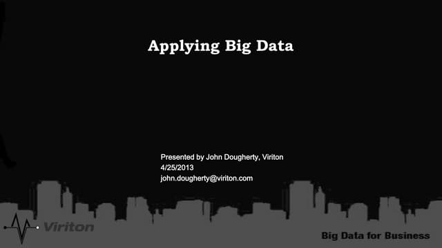 Applying Big Data | PPT Applying Big Data | PPT