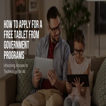 How to Apply for a Free Tablet from Government Programs | PDF