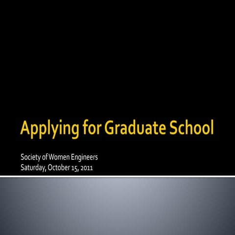 Applying for Graduate School | PPTX