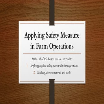 Grade 7 Tle Afa Lesson 3 Applying Safety Measures In Farm Operations