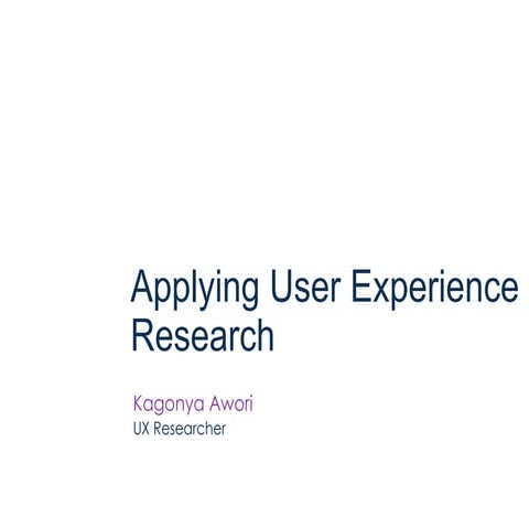 Applying user experience research | PPTX