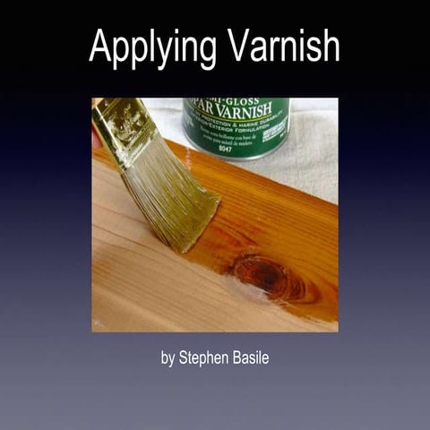 Applying Varnish | PPT