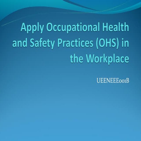 Apply OHS practices in the workplace | PPT