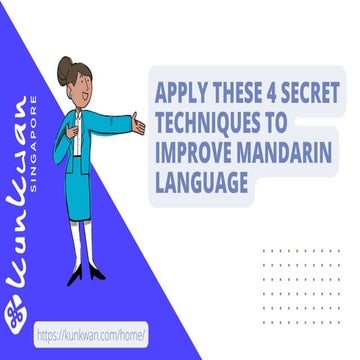 Apply These 4 Secret Techniques To Improve Mandarin Language.pptx